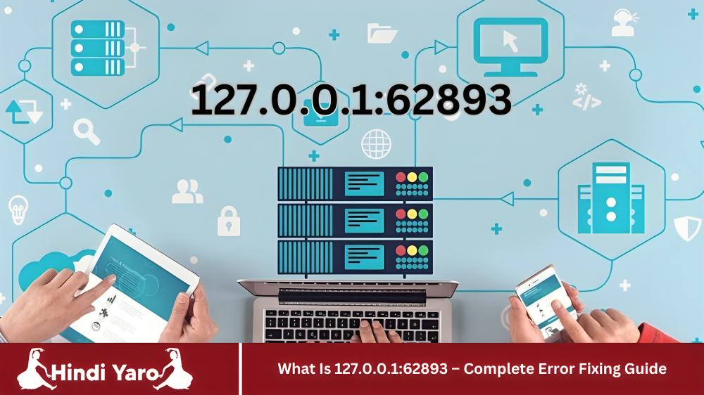 127.0.0.1:62893 - Understanding Localhost Port Development.